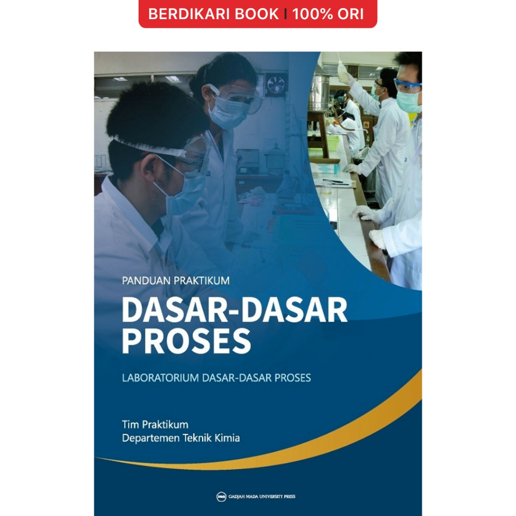Jual Berdikari - Panduan Praktikum Dasar-Dasar Proses - UGM Press ...