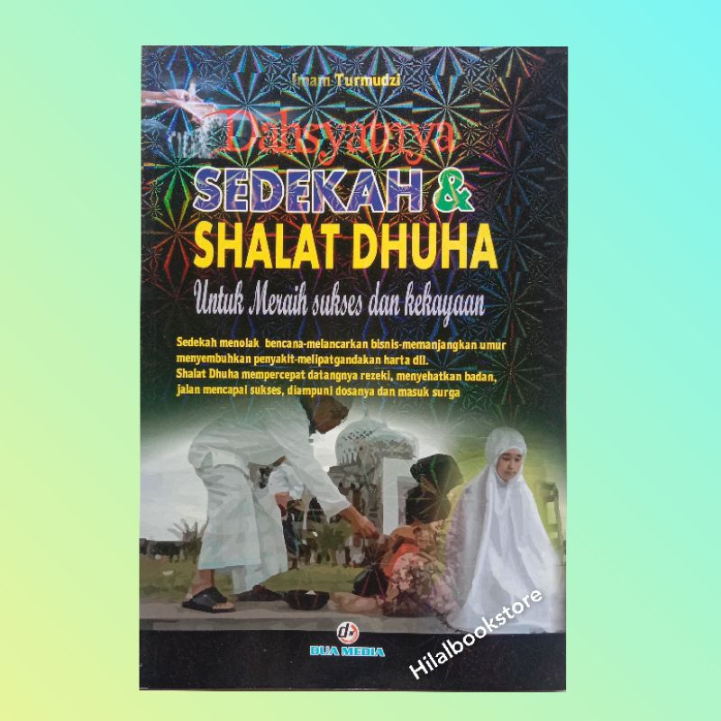 Jual Buku Dahsyatnya Sedekah Dan Shalat Dhuha Untuk Meraih Dan Kekayaan ... Jual Buku Dahsyatnya Sedekah Dan Shalat Dhuha Untuk Meraih Dan Kekayaan ...