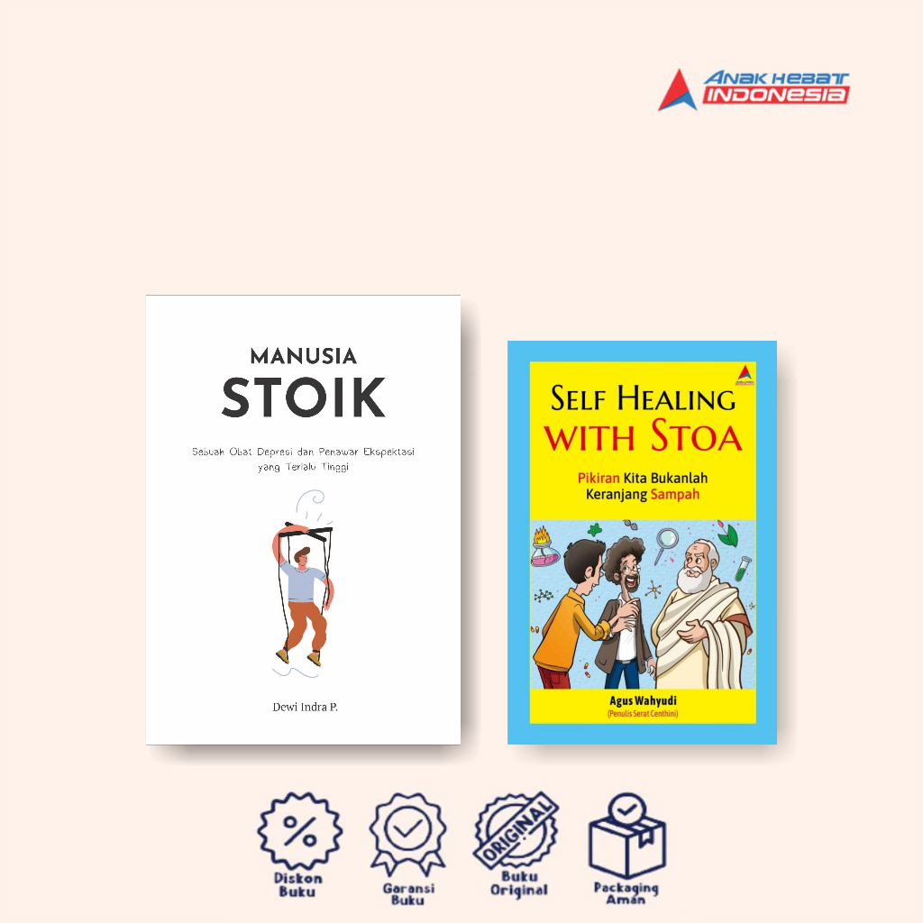 Jual Buku Manusia Stoik & Self Healing With Stoa - Anak Hebat Indonesia ...