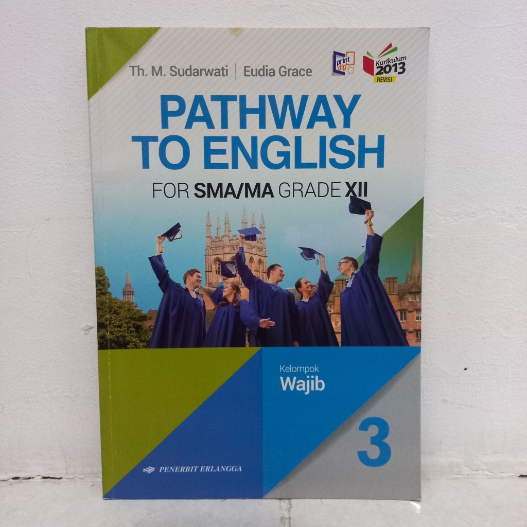 Jual Buku Bahasa Inggris Kelompok Wajib Pathway To English Kelas 12 Penerbit Erlangga / Buku ...