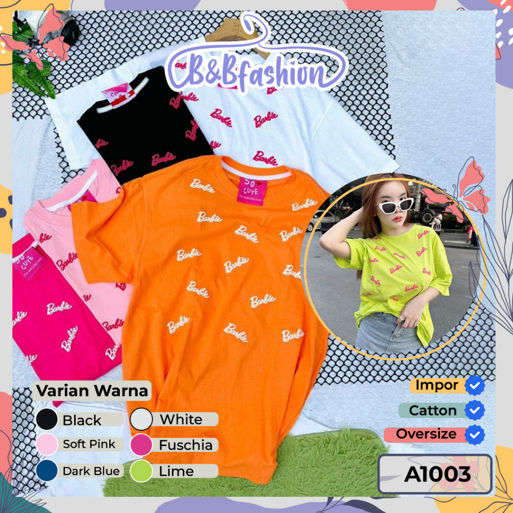 Jual Barbie T-shirt Oversize Baju Wanita Remaja Lengan Pendek / Kaos Oversize Tee Barbie a1003 B ...