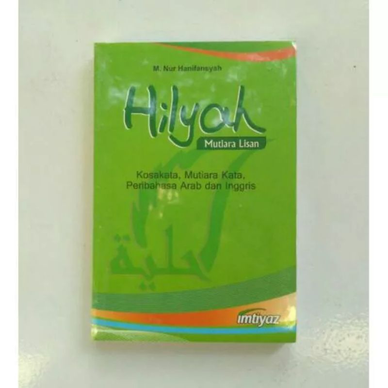 Jual HILYAH mutiara lisan, Kamus cerdas bahasa Arab dan Inggris (Kosakata, Mutiara kata ...