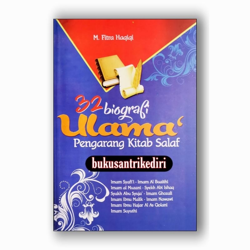 Jual buku 32 biografi ulama' pengarang kitab salaf 32 biografi ulama ...