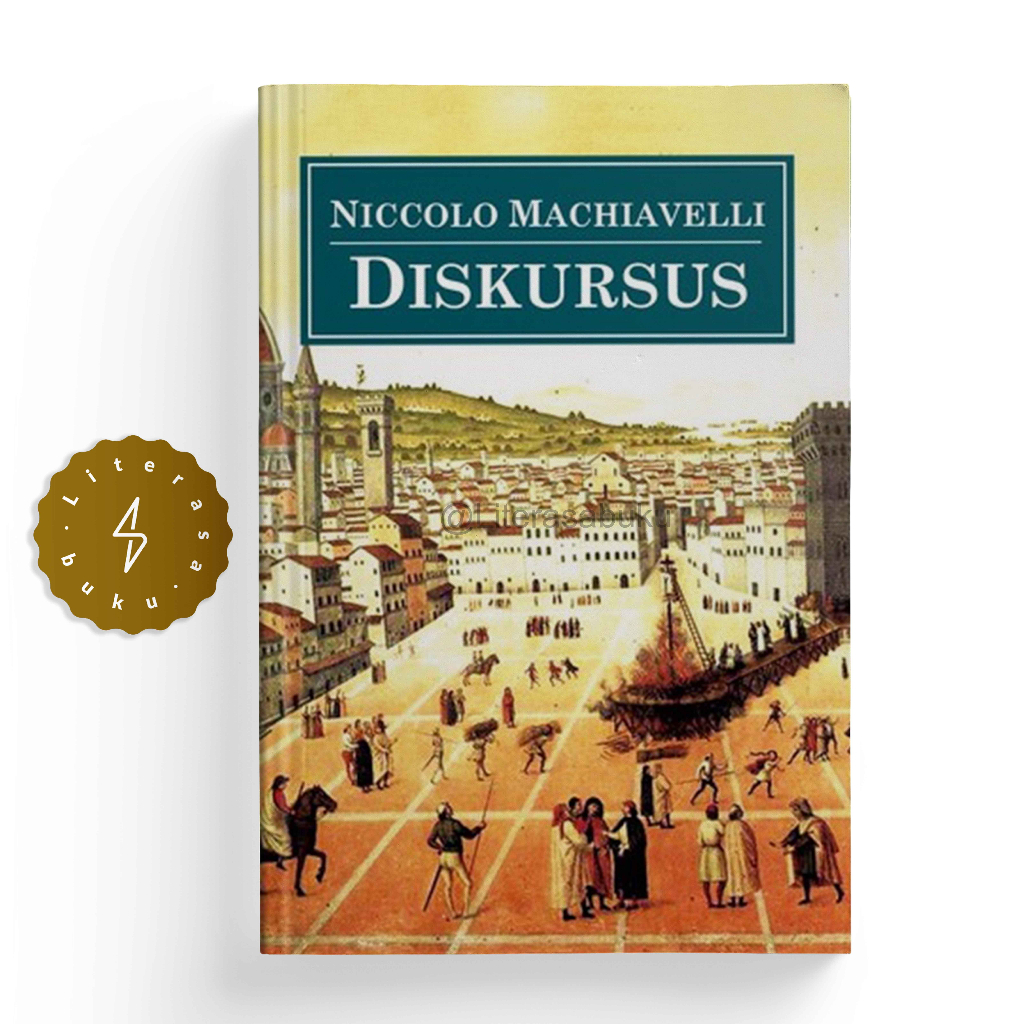 Jual BUKU DISKURSUS - Niccolo Machiavelli | Shopee Indonesia Jual BUKU DISKURSUS - Niccolo Machiavelli | Shopee Indonesia
