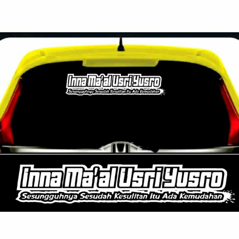 Jual Cutting Stiker Mobil Inna Ma'al Usri Yusro Viral/Stiker Mobil ...