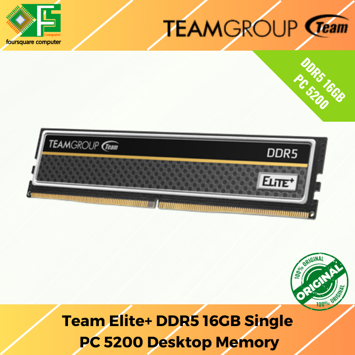 Jual Ram Team Elite Plus DDR5 16GB Single PC 5200 Mhz Memory Dekstop | Shopee Indonesia