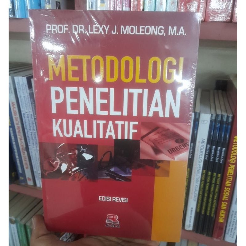 Jual Metodologi Penelitian Kualitatif Edisi Revisi - Lexy J Moleong Buku Original HVS | Shopee ...