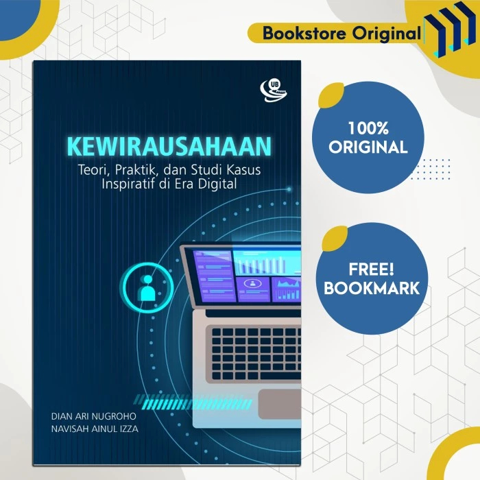 Jual Buku Buku Kewirausahaan: Teori, Praktik, dan Studi Kasus Inspiratif di Era Digital UB Press ...