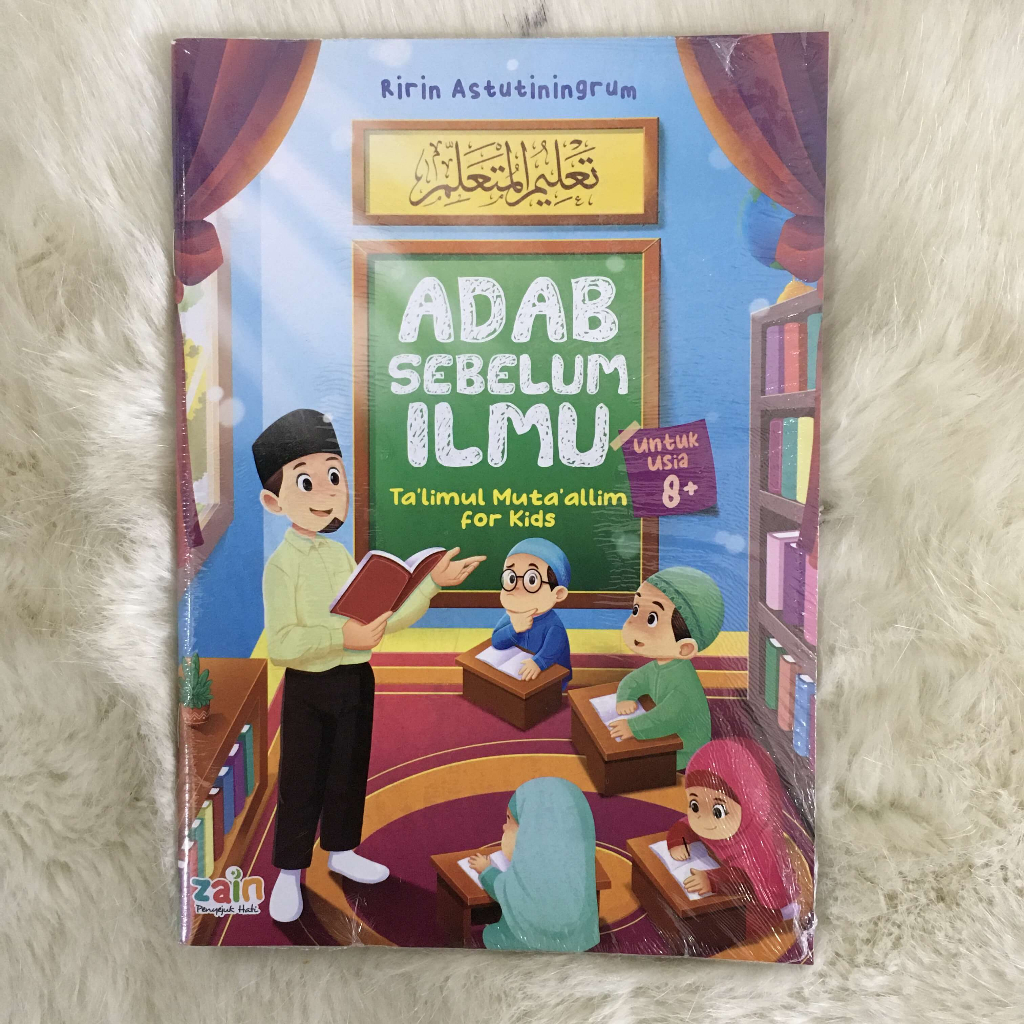 Jual Buku Adab Sebelum Ilmu - Ta'limul Muta'allim For Kids (Penerbit ...