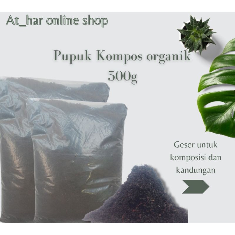 Jual Pupuk Kompos Organik kemasan 500g | Shopee Indonesia