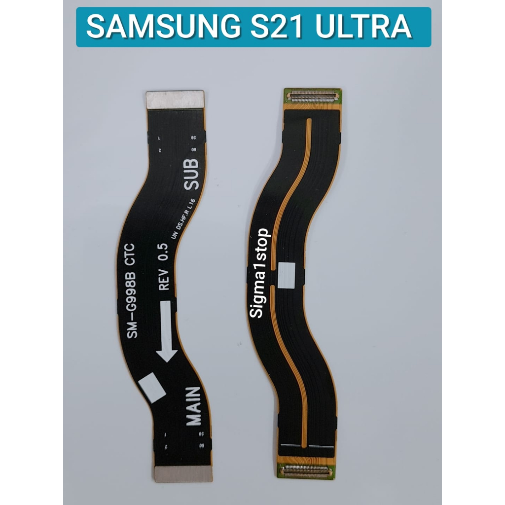 Jual SAMSUNG S21 ULTRA FLEXIBLE LCD SM-G998B REV 0.6 SM-G998B REV 0.5 FLEXIBLE MAIN BOARD CABLE ...