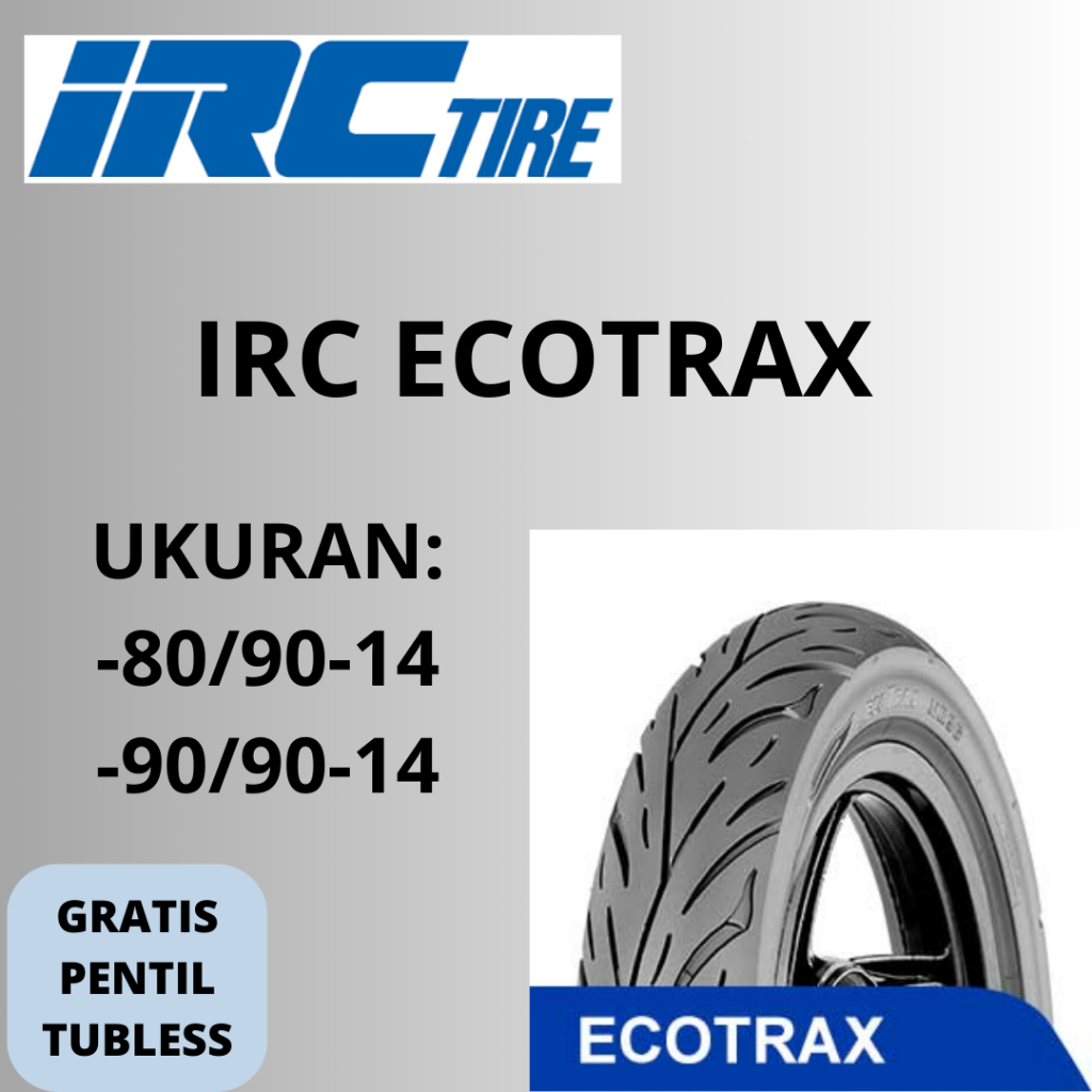Jual IRC ECOTRAX NR-96 Ban Motor Ring 14 70/90 80/90 90/90 Ban Ring 14 ...
