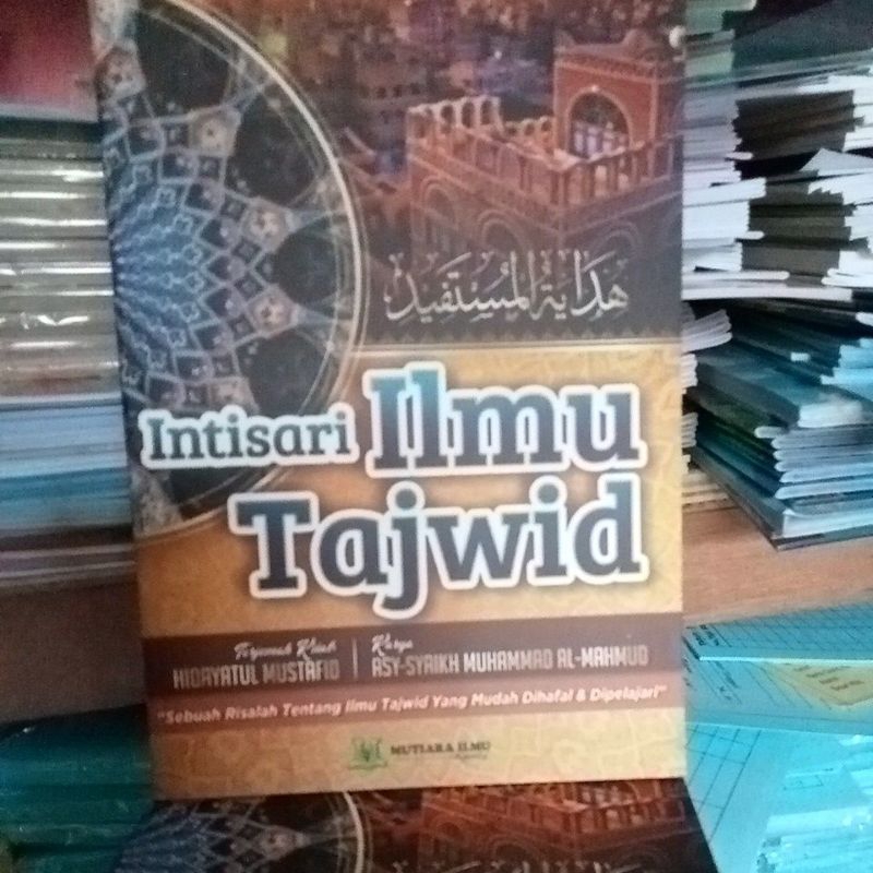Jual INTISARI ILMU TAJWID (Terjemah Kitab Hidayatul Mustafid) | Shopee ... Jual INTISARI ILMU TAJWID (Terjemah Kitab Hidayatul Mustafid) | Shopee ...