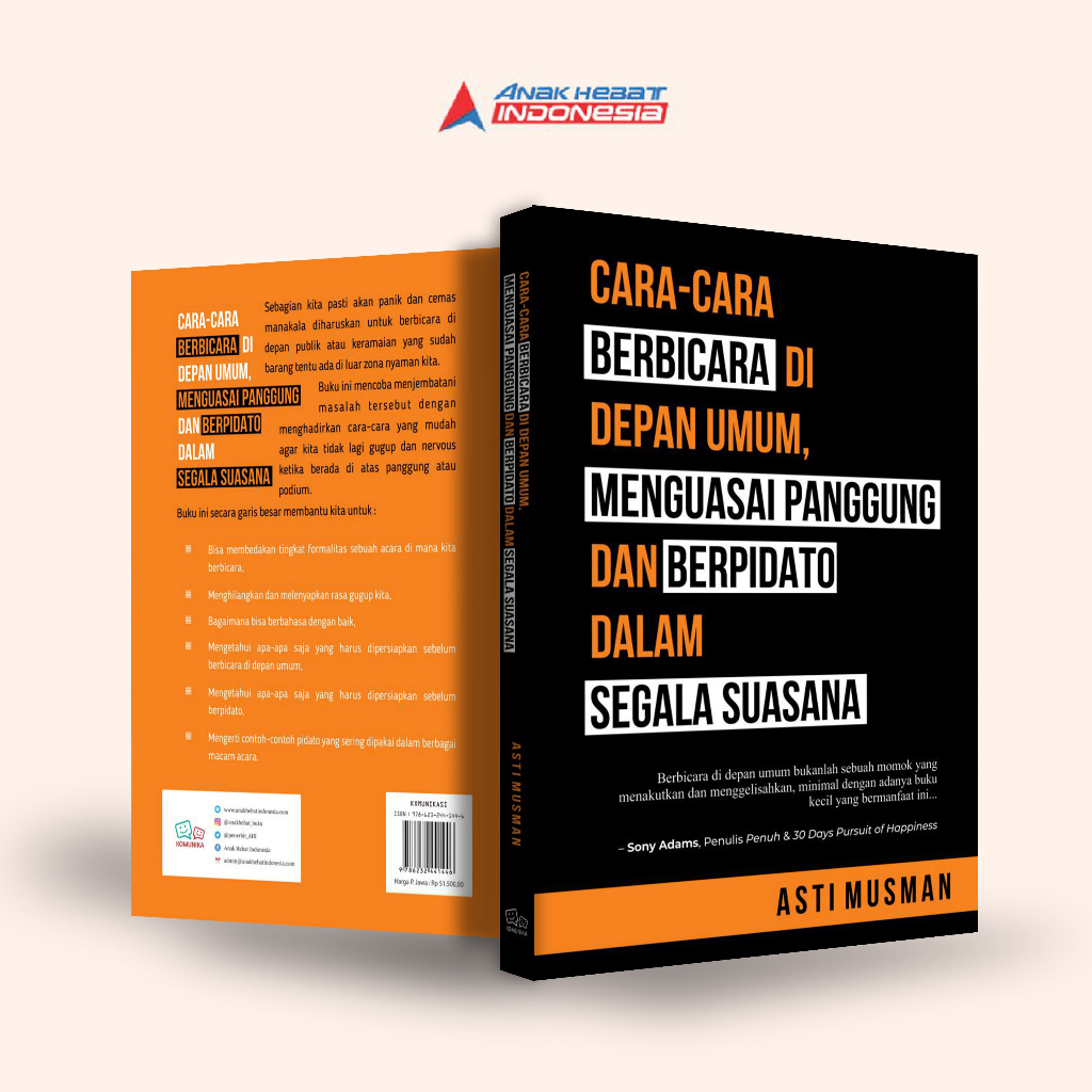 Jual Buku Cara-cara Berbicara Di Depan Umum, Menguasai Panggung, Dan ...