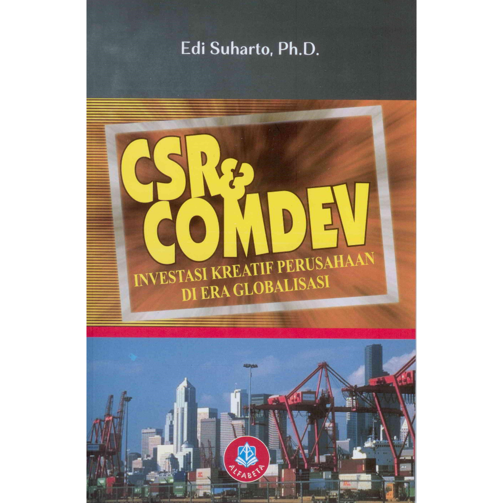 Jual Buku Csr & Comdev Investasi Kreatif Perusahaan Di Era Globalisasi ...