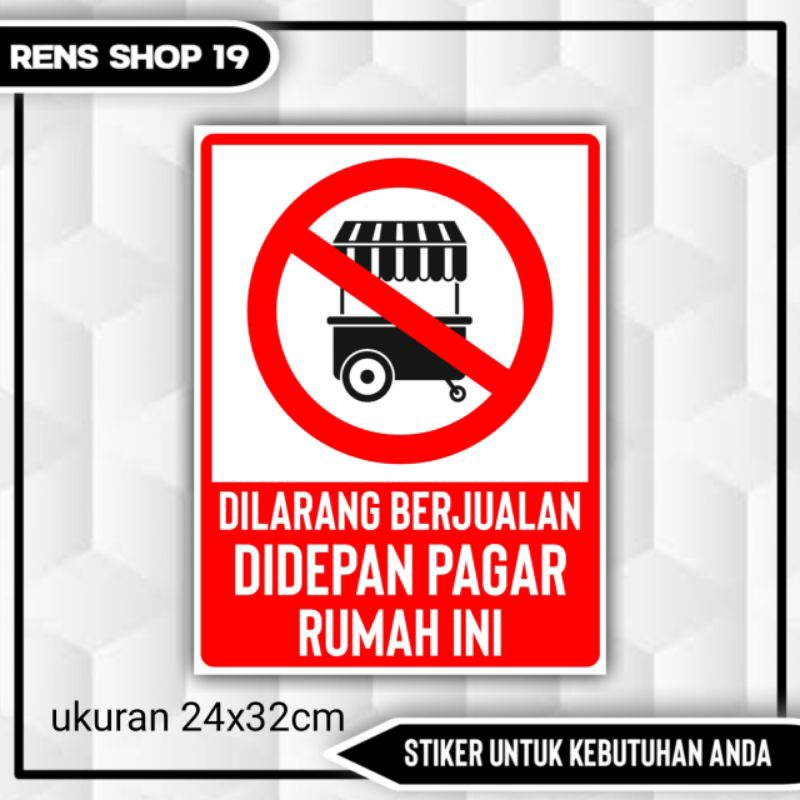 Jual stiker rambu dilarang berjualan didepan pagar sticker 32x24cm ...