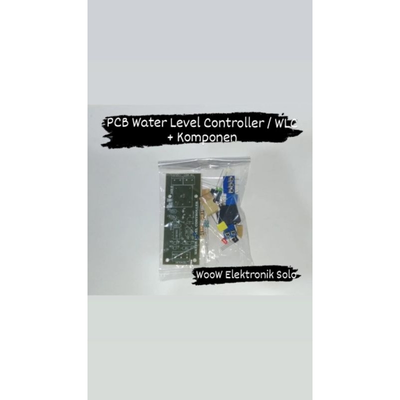 Jual PCB Water Level Controller / WLC + Komponen | Shopee Indonesia