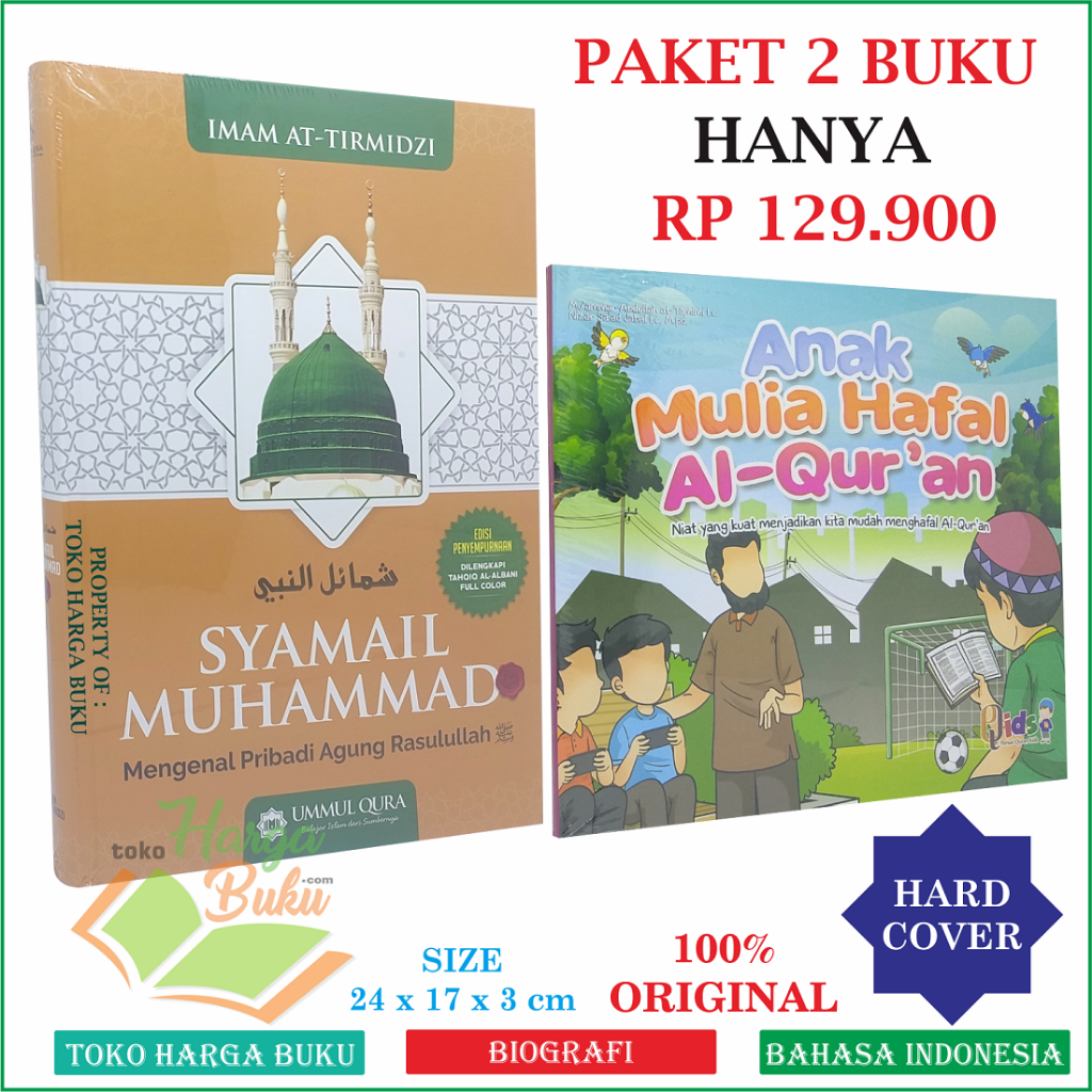 Jual PAKET 2 BUKU Syamail Muhammad DAN Anak Mulia Hafal Al-Quran Buku ... Jual PAKET 2 BUKU Syamail Muhammad DAN Anak Mulia Hafal Al-Quran Buku ...
