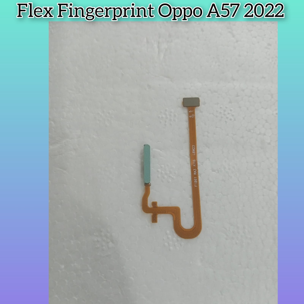 Jual Flexibel Fingerprint Oppo A57 2022 A57 4G Flexible Finger Oppo A57 ...