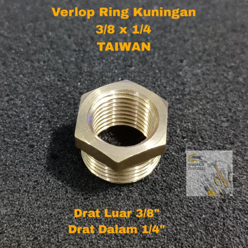 Jual Verlop Ring 3/8x1/4 TAIWAN - Nepel Kuningan Drat Luar Dalam 3/8 x ...