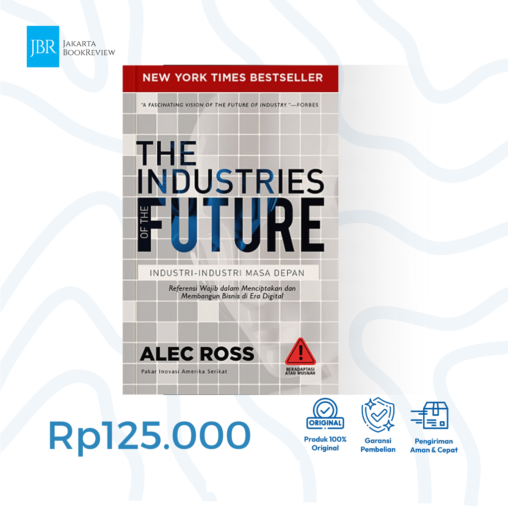 Jual Buku Bisnis The Industries of The Future New 2021 /Industri Masa ...