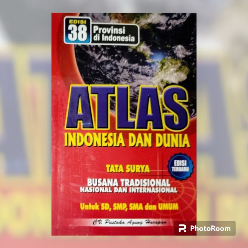 Jual Atlas Indonesia Dan Dunia 38 Provinsi Indonesia_PAH | Shopee Indonesia