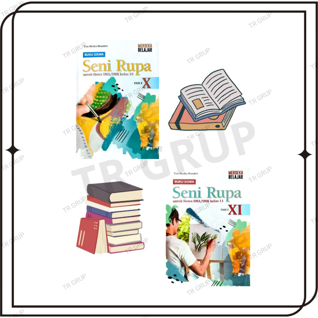 Jual BUKU SENI RUPA KURIKULUM MERDEKA UNTUK KELAS 10 DAN 11 SMA/MA ...