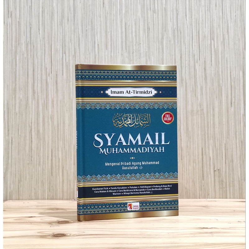 Jual Buku SYAMAIL MUHAMMADIYAH Imam At-Tirmidzi Full Colour Original ...