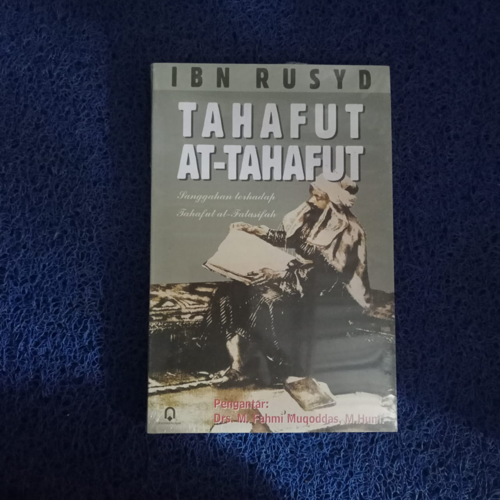 Jual Buku Tahafut At- Tahafut - Sanggahan Terhadap Tahafut al-Falasifah ...