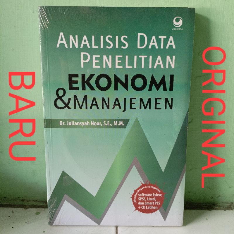 Jual BUKU Analisis Data Penelitian Ekonomi dan Manajemen - Dilengkapi Software Eview SPSS Lisrel ...