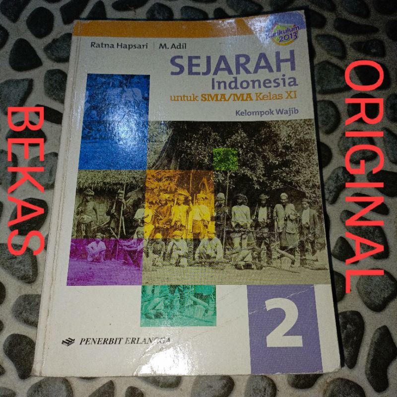 Jual Buku Sejarah Indonesia kelas 11 XI 2 II MA SMA Erlangga Kurikulum 2013 Kelompok Wajib ...