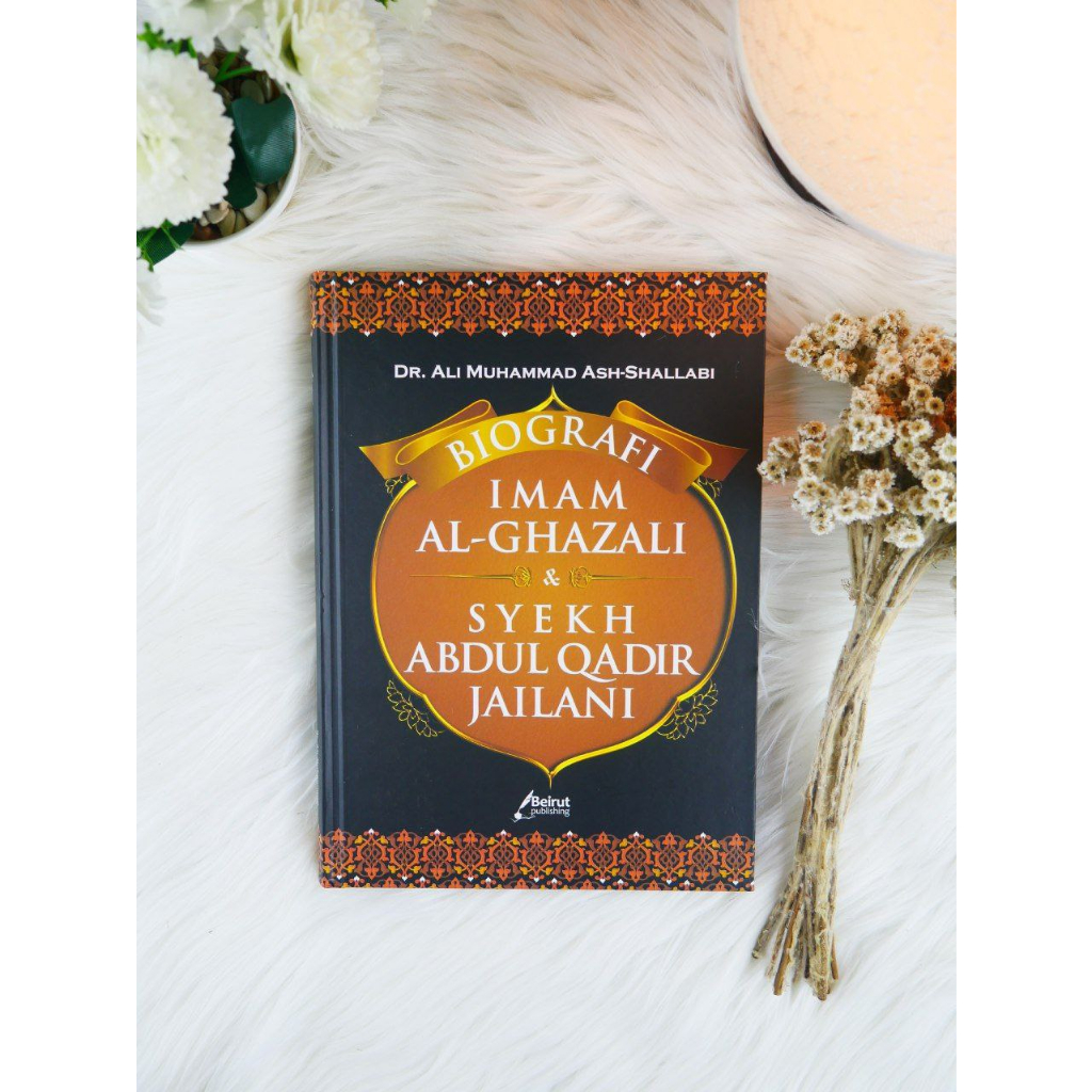 Jual Biografi Imam Al-Ghazali & Syekh Abdul Qodir Jaelani | Shopee ...