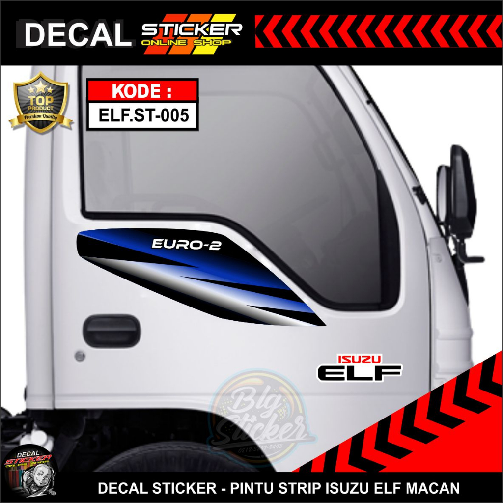 Jual sticker Stiker Pintu Isuzu Elf EURO-2 Nkr71 Nhr55 / Stiker Elf ...