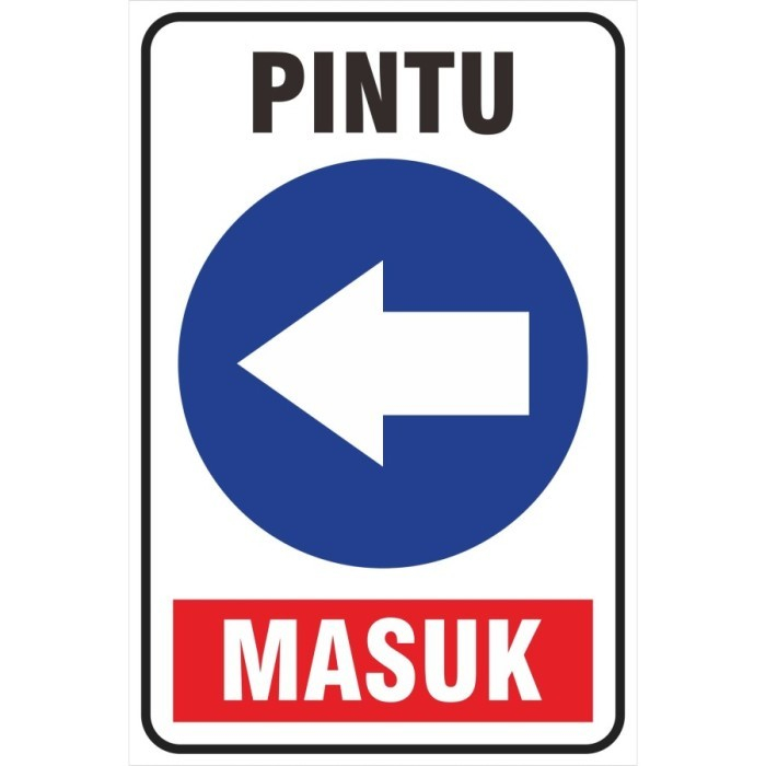 Jual Sign Stiker Pintu Masuk dan Pintu Keluar Sign Rambu Pemberitahuan ...