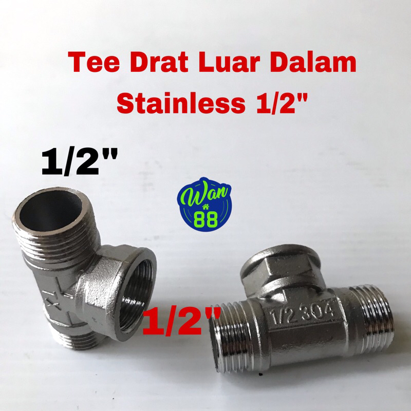 Jual Tee Drat Luar Dalam 1/2” Stainless WG 037 SUS 304 harga 1 Pc | Shopee Indonesia