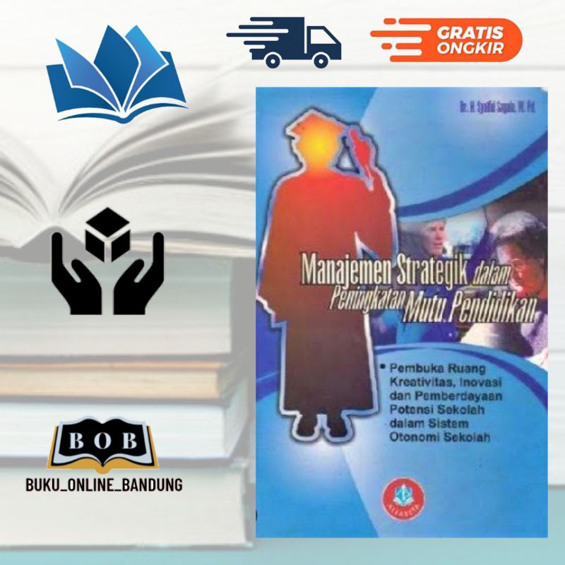 Jual Buku Manajemen Strategik Dalam Peningkatan Mutu Pendidikan