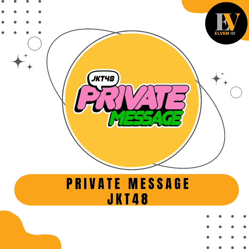 Jual Private Message PM JKT48 ( Gratis Ongkir ) - 1 Bulan | Shopee ...