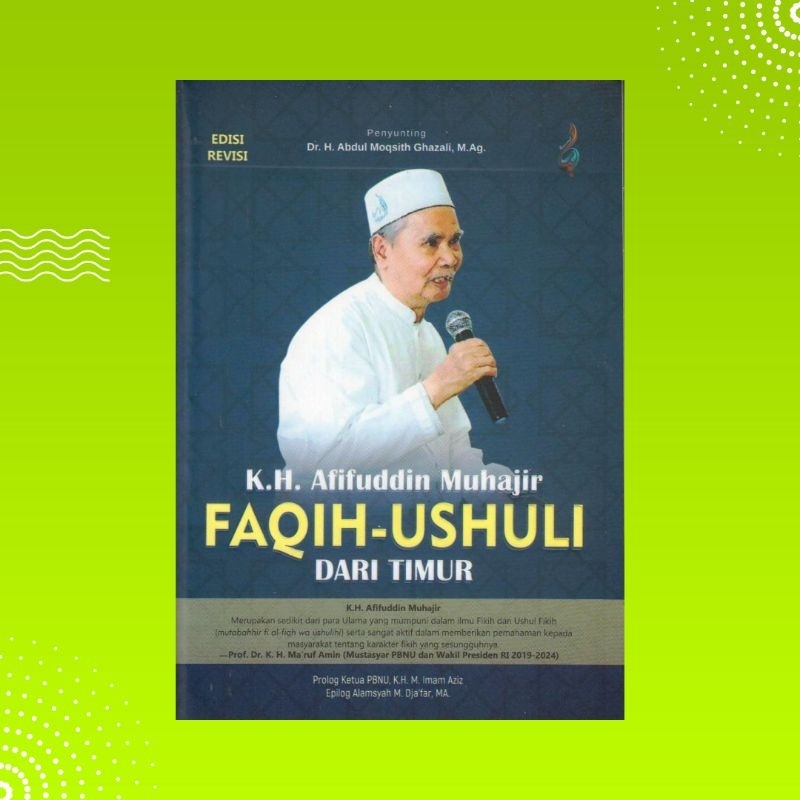 Jual Buku K.H. Afifuddin Muhajir Faqih-Ushuli dari Timur | Shopee Indonesia