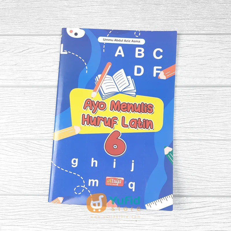Jual BUKU AYO MENULIS HURUF LATIN JILID 6 (ATTUQA) | Shopee Indonesia