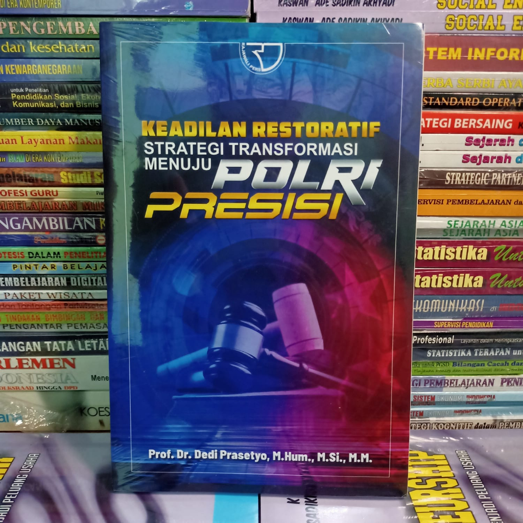 Jual Buku KEADILAN RESTORATIF Strategi Transpormasi Menuju Polri Presisi - Irjen Pol. Dr. Dedi ...