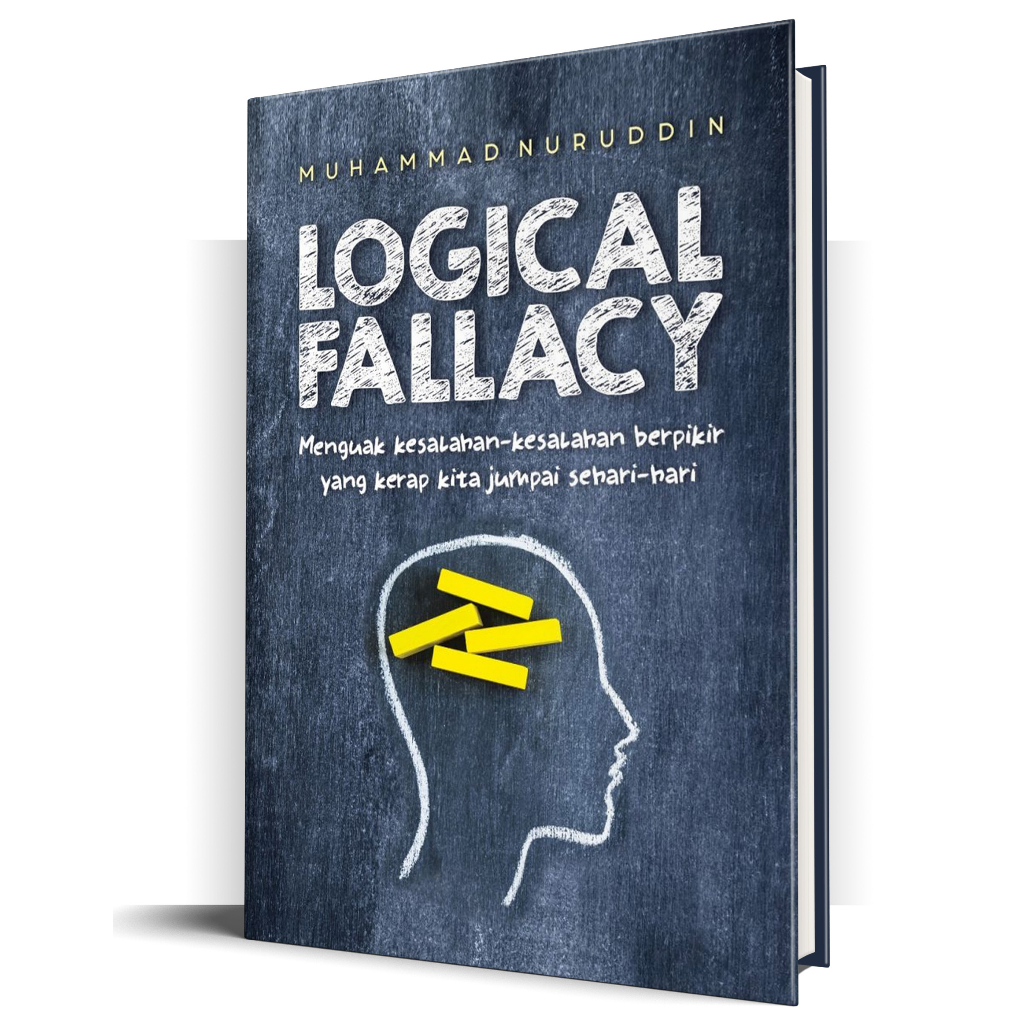 Jual Logical Fallacy - Muhammad Nuruddin - Menguak Kesalahan-Kesalahan ...