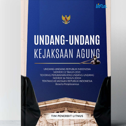 Jual Undang Undang Kejaksaan Agung - UU Republik Indonesia Nomor 11 ...