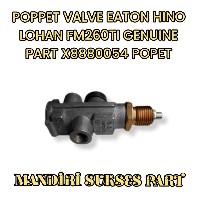 Jual POPPET VALVE EATON HINO LOHAN FM260TI GENUINE PART X8880054 POPET ...