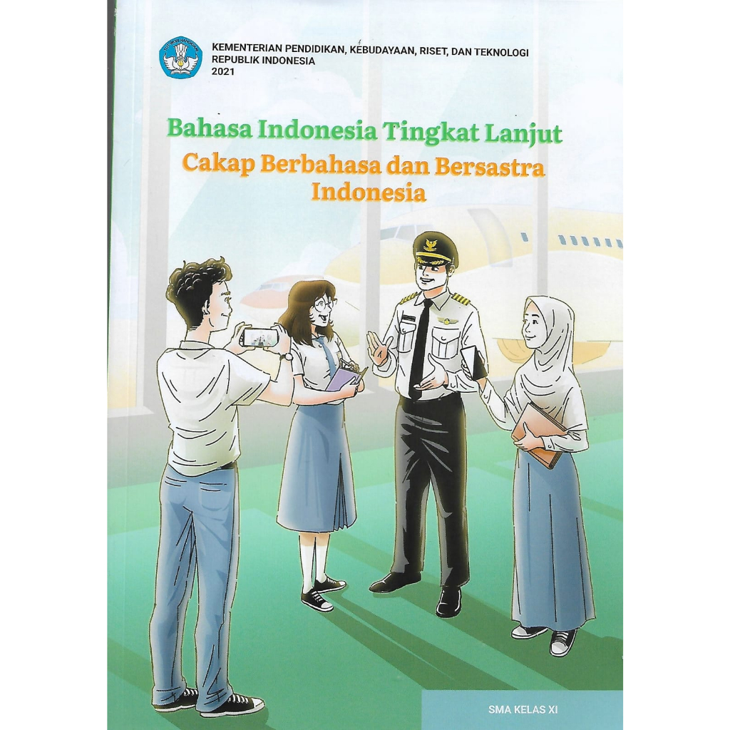 Jual Buku Bahasa Indonesia Tingkat Lanjut Kelas 11 SMA,Cakap Berbahasa dan Bersastra Indonesia ...