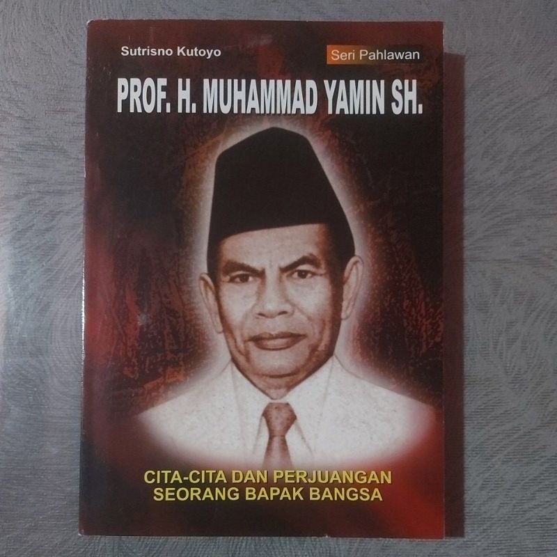 Jual Buku Prof.H.Muhammad Yamin SH - cita cita dan perjuangan seorang ...