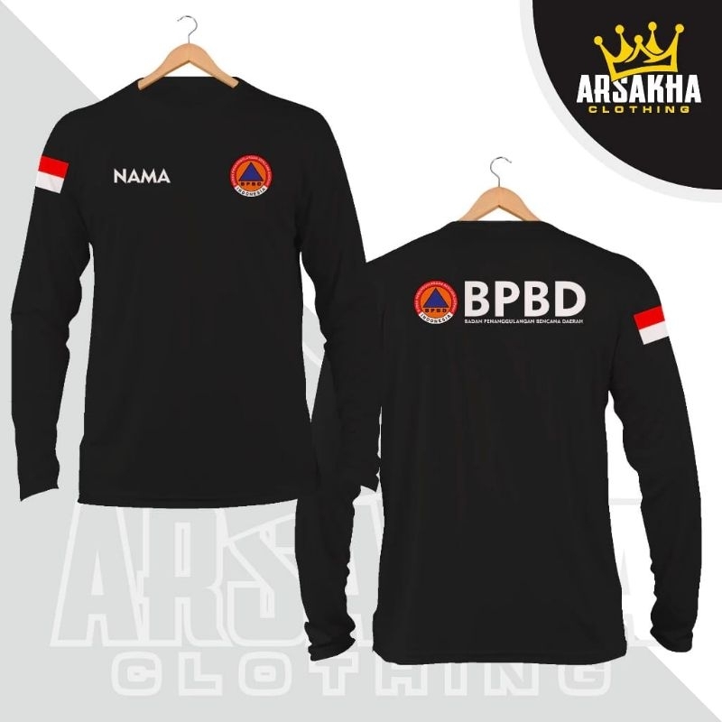Jual KAOS LENGAN PANJANG BPBD BADAN PENANGGULANGAN BENCANA DAERAH BISA ...