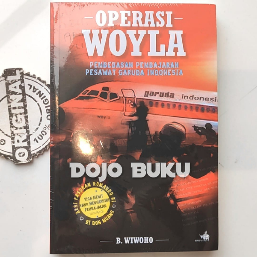 Jual Buku Operasi Woyla- Pembebasan Pembajakan Pesawat Garuda Indonesia ...