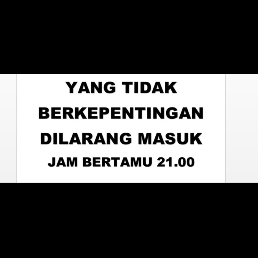 Jual Sign Stiker Yang Tidak Berkepentingan Dilarang Masuk Jam Bertamu ...