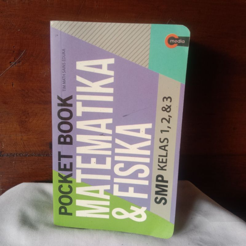 Jual POCKET BOOK MATEMATIKA & FISIKA UNTUK SMP KELAS 1,2,& 3 OLEH TIM ...
