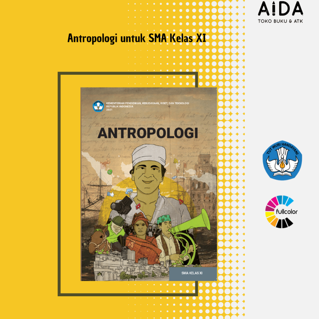 Jual Buku pendidikan Kurikulum Merdeka SMA Antropologi Kelas 11 - Buku Paket Antropologi Kelas ...